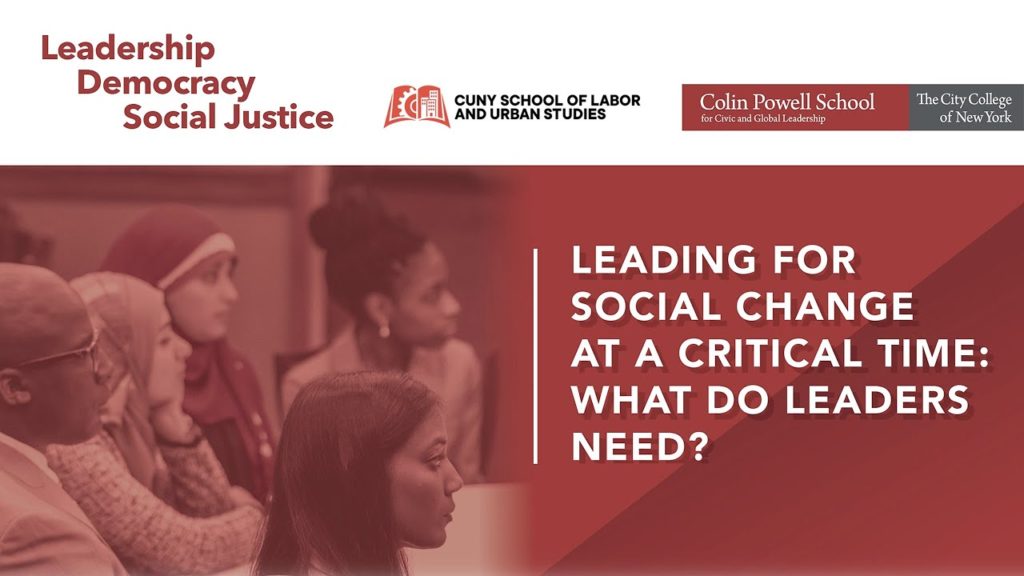 Leading for Social Change at a Critical Time: What do Leaders Need ...