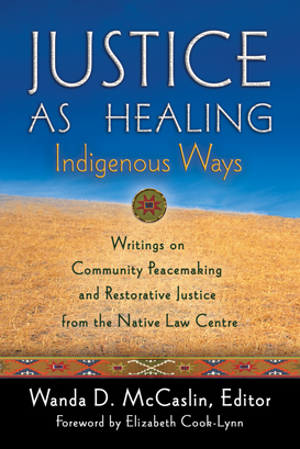 Justice As Healing: Indigenous Ways – ICMGLT